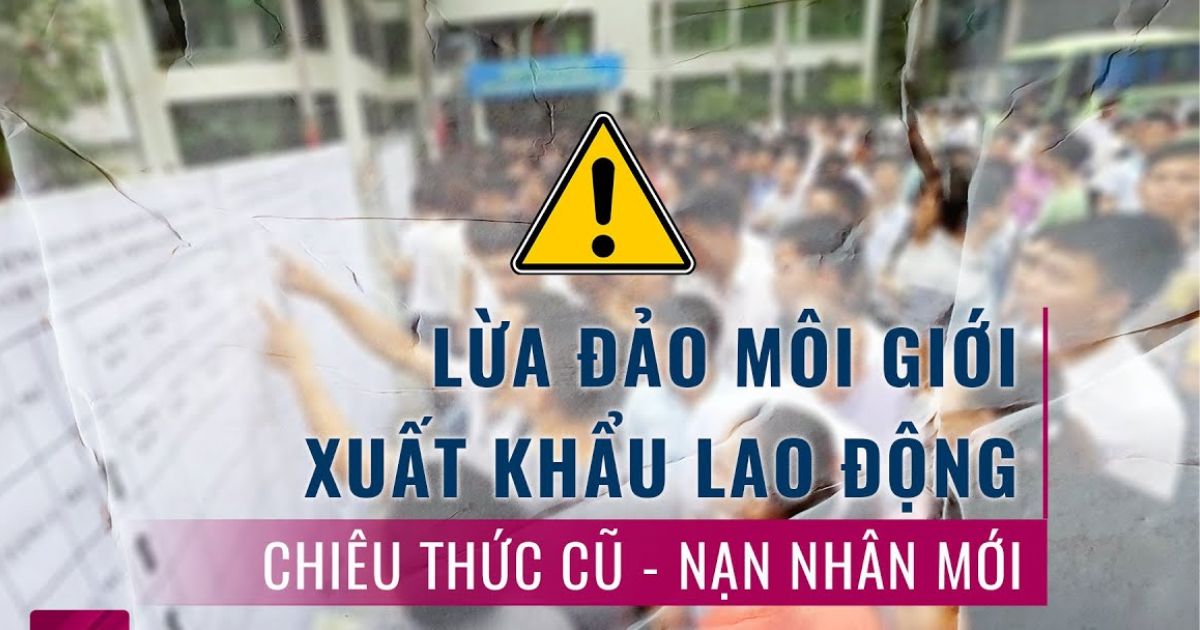 Lừa đảo xuất khẩu lao động cần cảnh giác – Bản tin xklđ Nhật Bản - Xuất ...